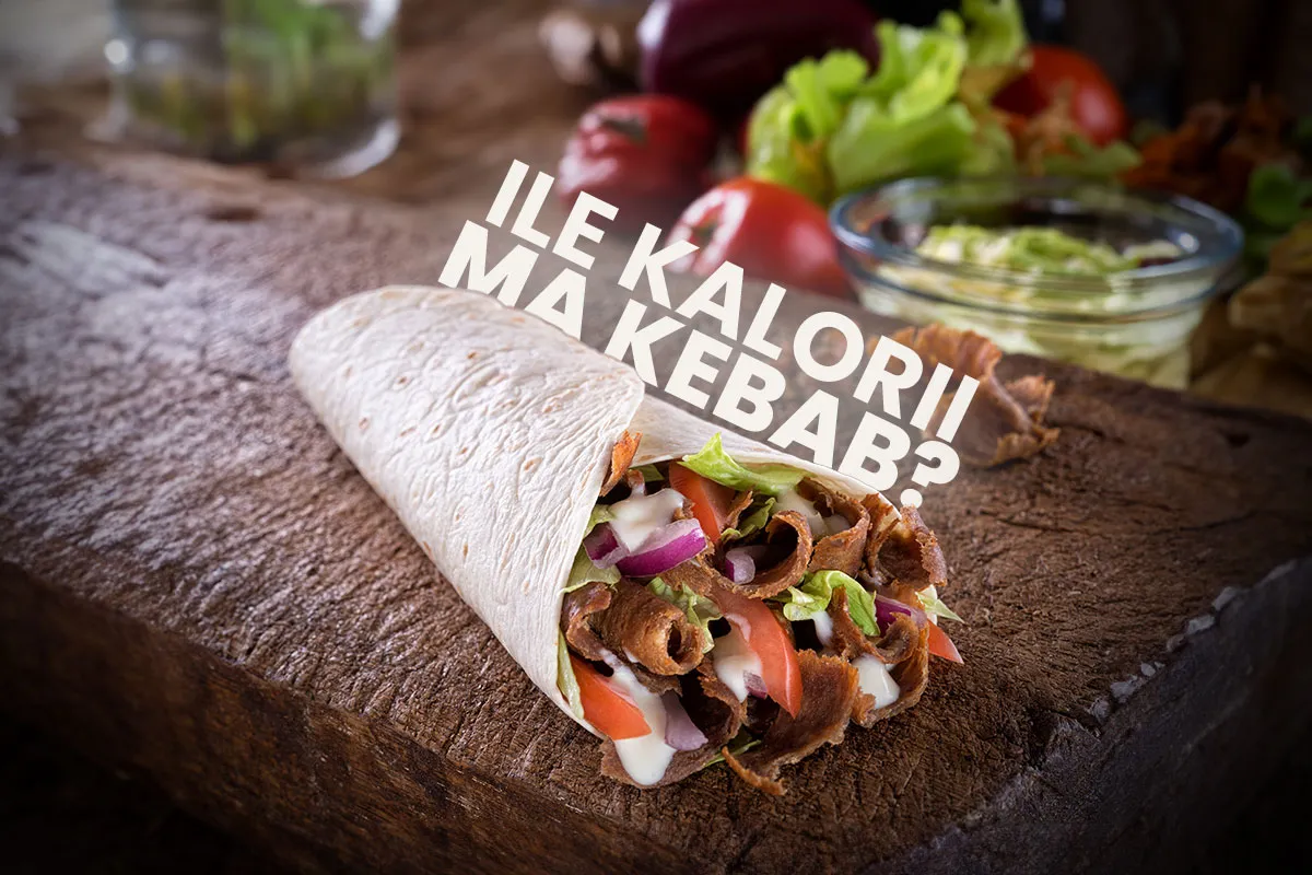 Ile kcal ma kebab z kurczakiem? Zaskakujące fakty o kaloriach