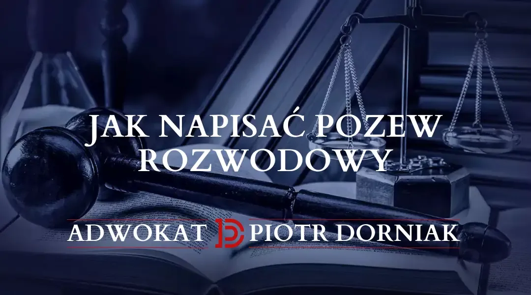 Jak wnieść pozew o rozwód i uniknąć błędów w procesie