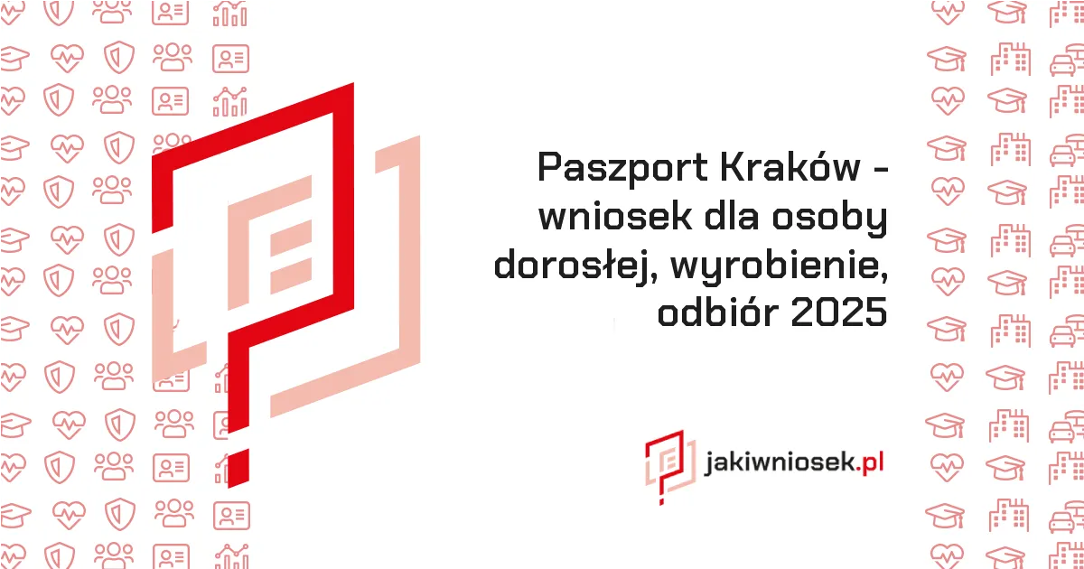 Jak wyrobić paszport w Krakowie - krok po kroku i bez problemów